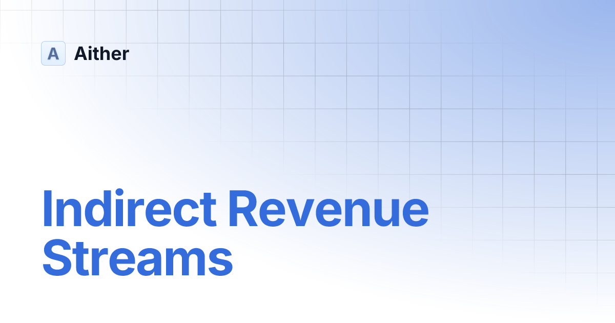 Indirect Revenue Streams | Aither